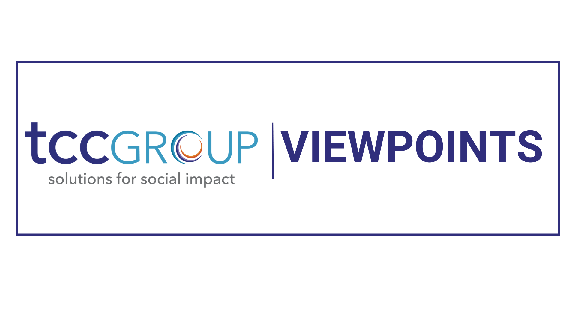 Viewpoints-Social Sector Newsletter-TCC Group